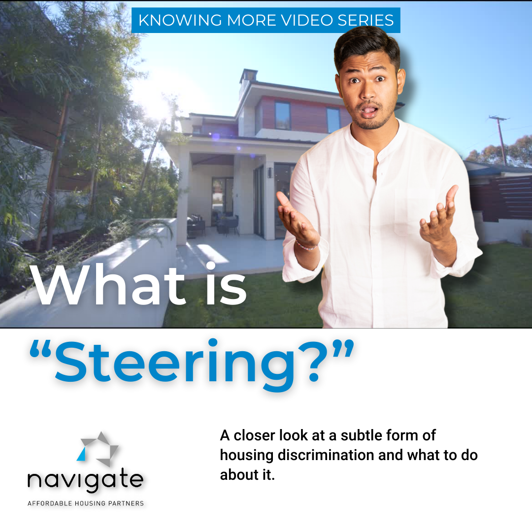 Steering: A Subtle Form of Discrimination - Navigate Housing